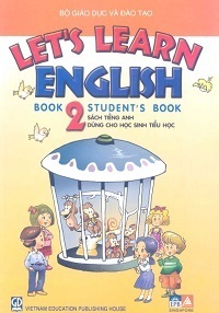 Let's learn English Book 2 - Student's Book: sách tiếng anh dùng cho ...