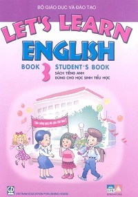 Let's learn English Book 3 - Student's Book: sách tiếng anh dùng cho ...